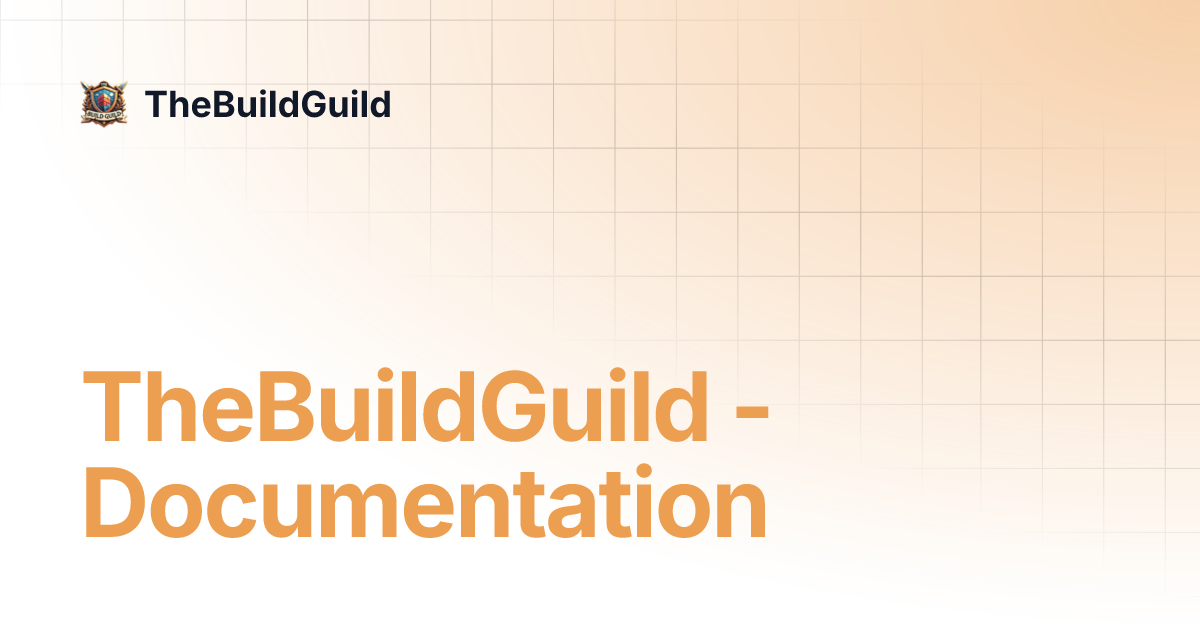 TheBuildGuild - Documentation | TheBuildGuild